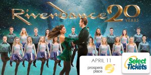 RIVERDANCE - THE 20TH ANNIVERSARY WORLD TOUR - Gonzo Okanagan Music ...