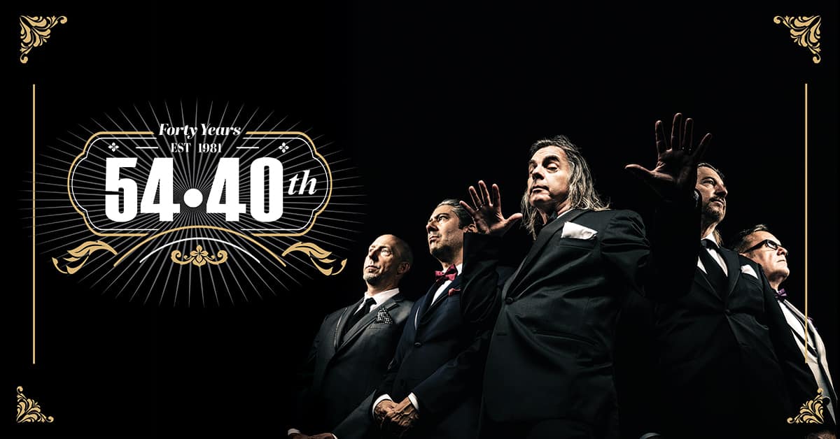 An evening with 54-40 celebrating 40 years - Gonzo Okanagan Music ...