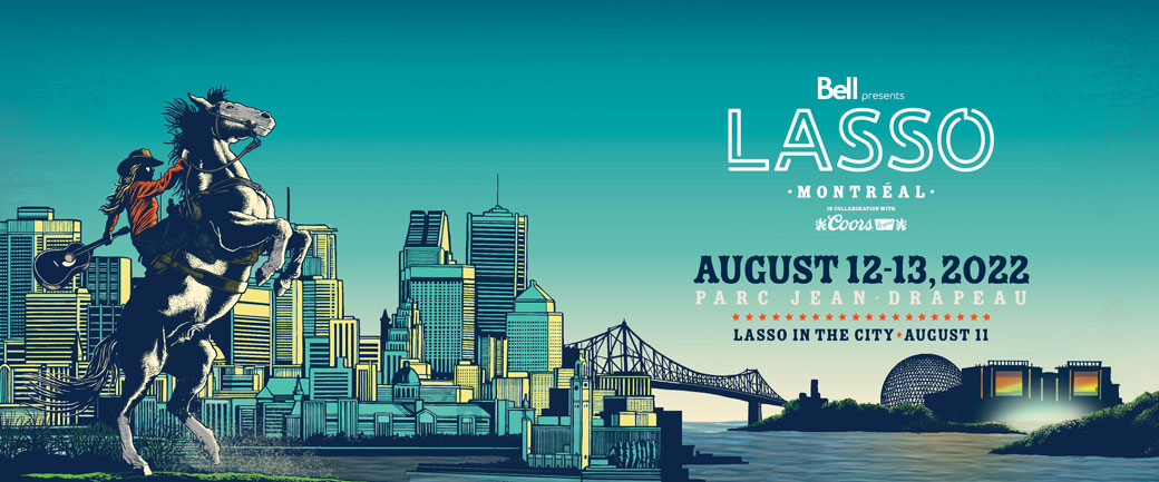 LASSO MONTREAL TO KICK OFF 1st EDITION WITH COUNTRY MUSIC'S BEST AND ...
